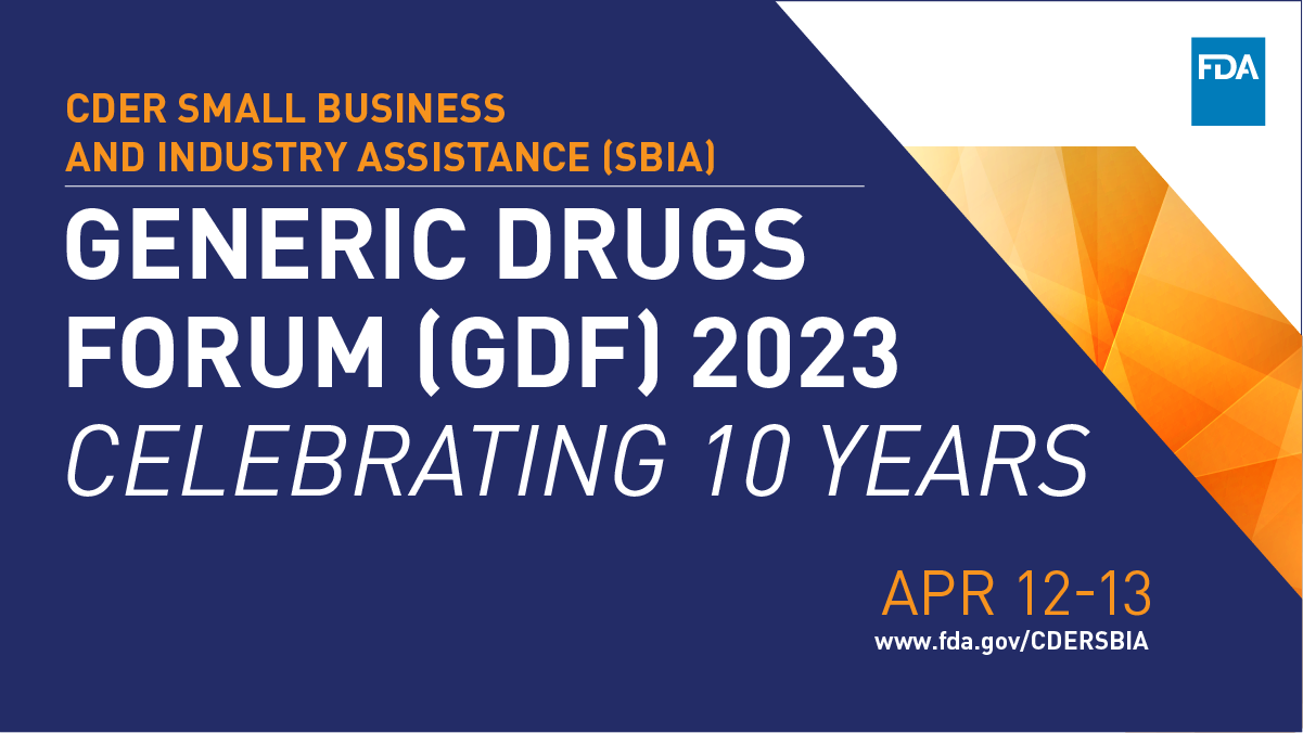 Generic Drugs Forum (GDF) 2023: Celebrating 10 Years of the GDF ...